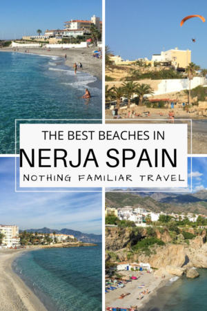 Nerja Beach Spain Guide: 7 Best Beaches to Sun, Swim, & Explore
