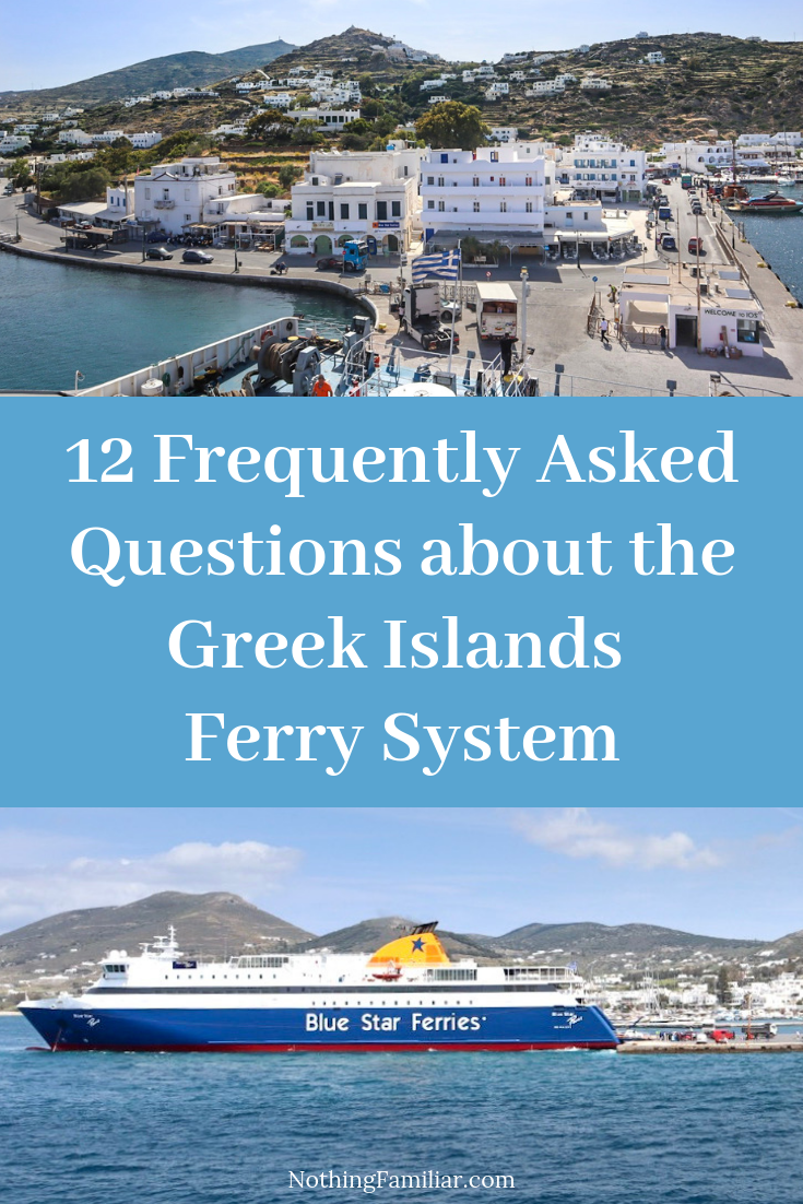 Greek Island Ferries: The 12 Most Important Questions Answered!