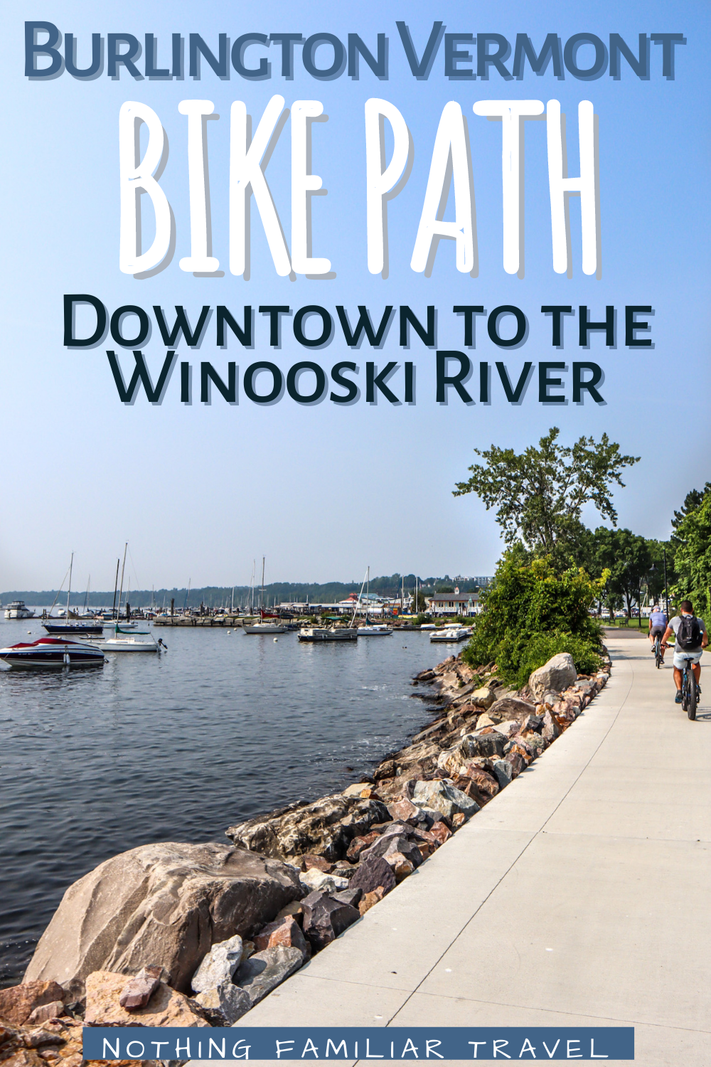 Burlington Vermont Bike Path: Tips for the Fun Ride Along Lake Champlain