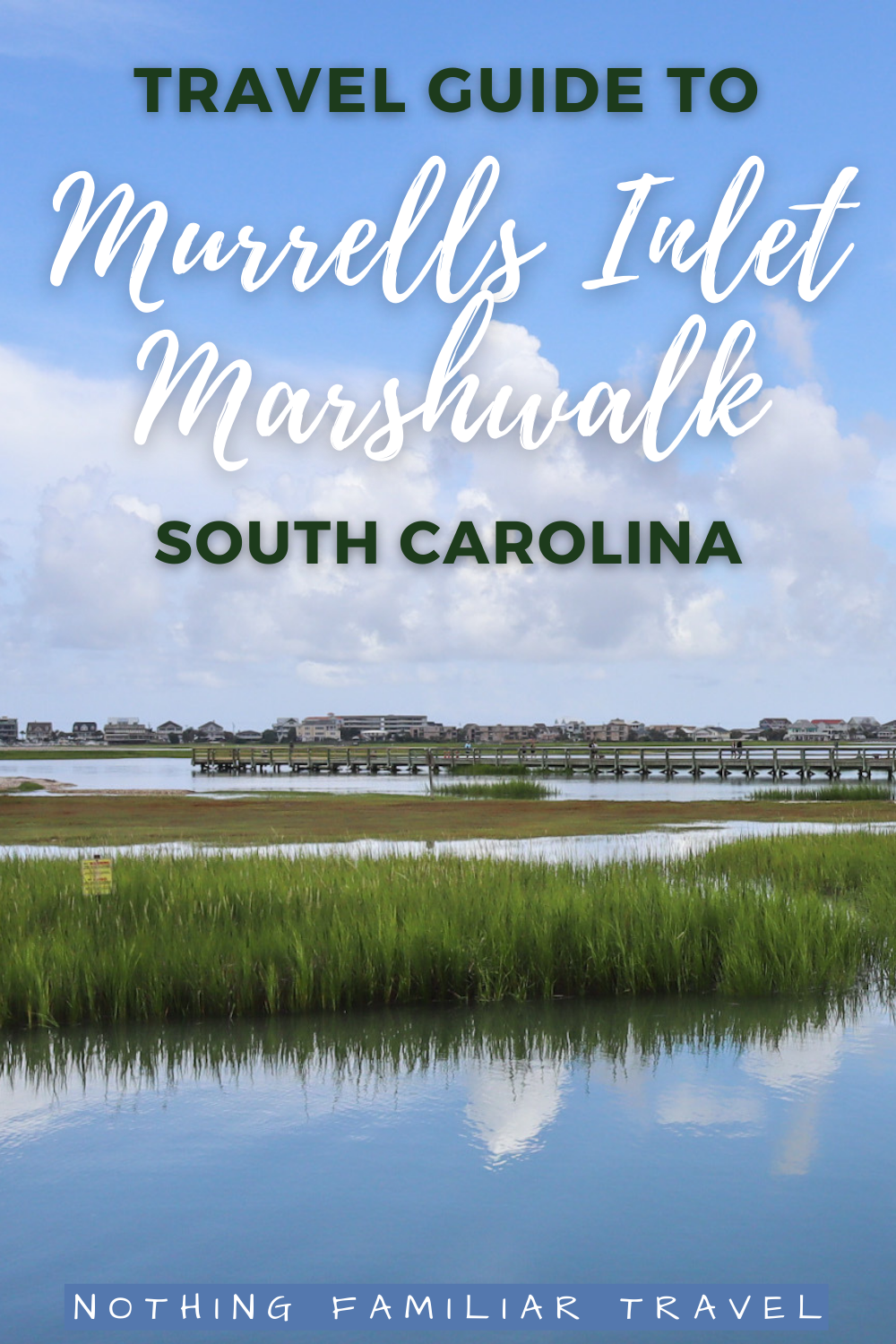 Murrells Inlet Marshwalk: How to Have the Best Time Ever on the Water