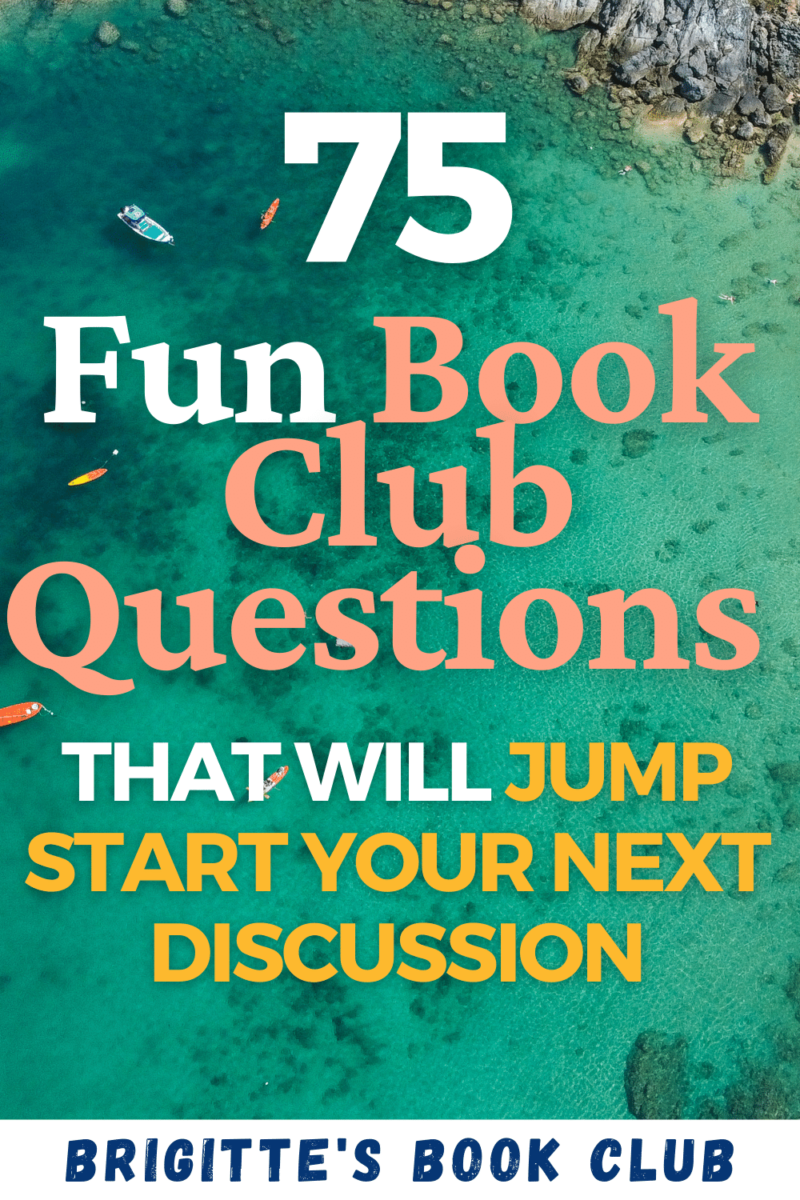 75 Fun Book Club Questions to Jump Start Your Next Discussion