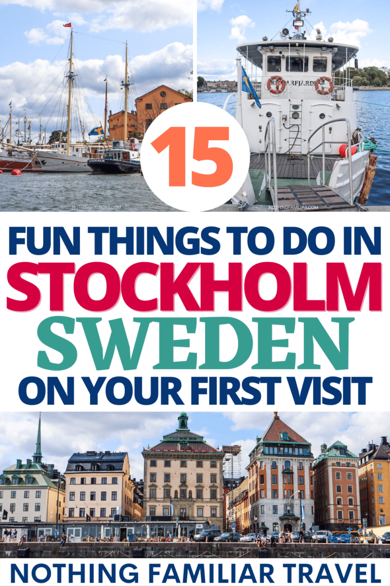 15 Fun Things to Do in Stockholm Sweden on Your First Visit