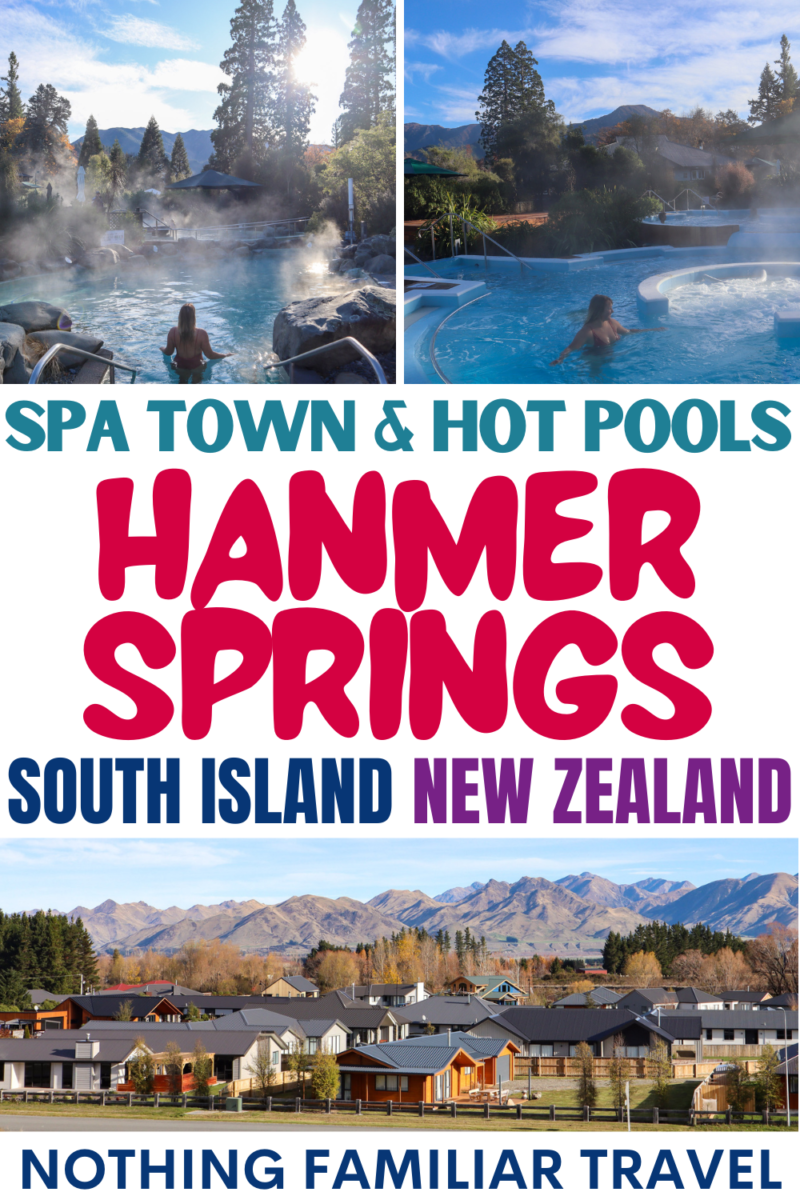 Hanmer Springs: Best Spa Town & Hot Pools on the South Island