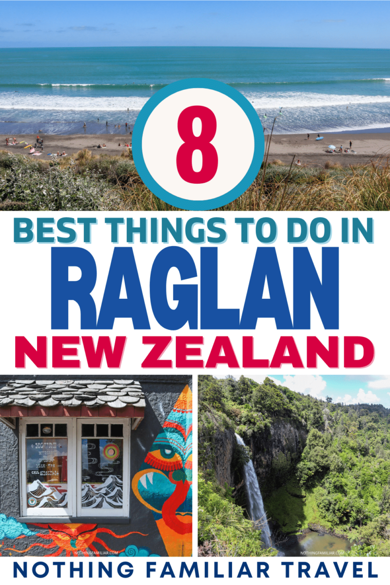 8 Best Things to Do in Raglan New Zealand On Your First Visit