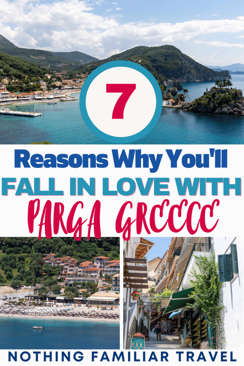 7 Irresistible Reasons to Visit Parga Greece