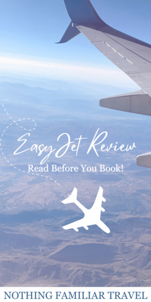 What's it Like Flying With EasyJet Airlines? (Must Read Review!!)