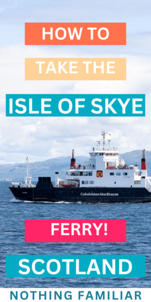 How to Take the Isle of Skye Ferry From Mallaig to Armadale