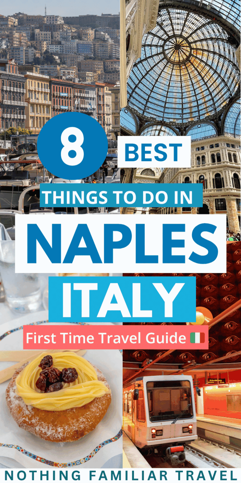8 Best Things to Do in Naples Italy On Your First Visit